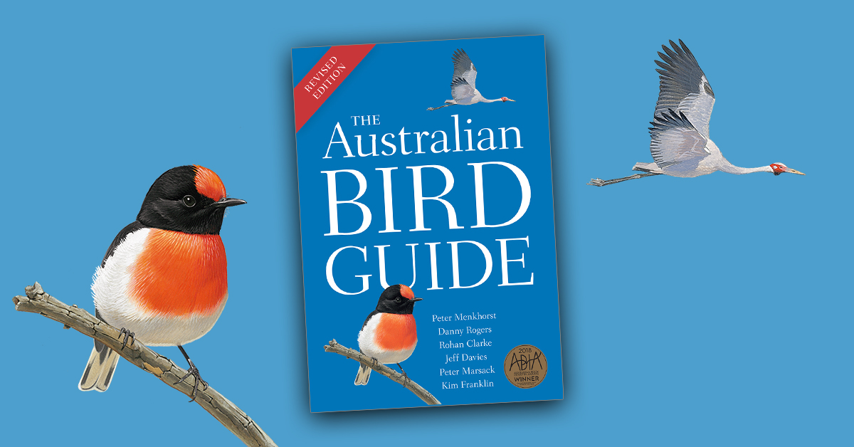The Australian Bird Guide, Peter Menkhorst, Danny Rogers, Rohan Clarke ...
