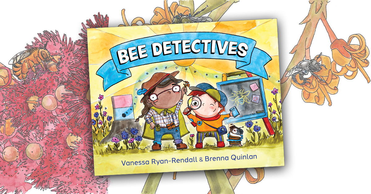 Bee Detectives, Vanessa Ryan-Rendall, Brenna Quinlan, 9781486313396