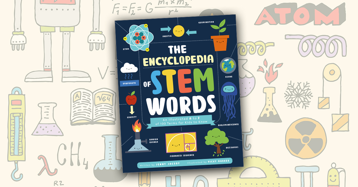 The Encyclopedia of STEM Words, Jenny Jacoby, Vicky Barker, 9781486316632
