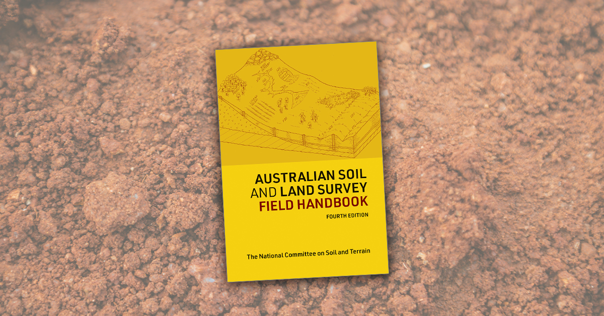 Australian Soil and Land Survey Field Handbook, National Committee on ...